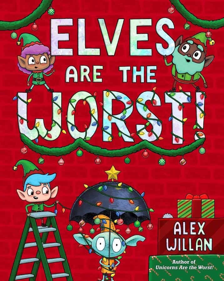 Elves Are the Worst!: Interview with Alex Willan – The Children's Bookroom
